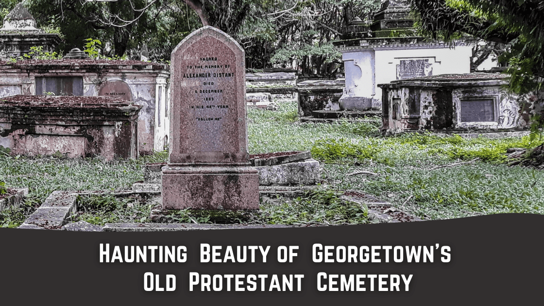 Haunting Beauty of Georgetown’s Old Protestant Cemetery
